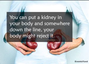 40 Best World Kidney Day Quotes and Sayings 2022 - Events Yard